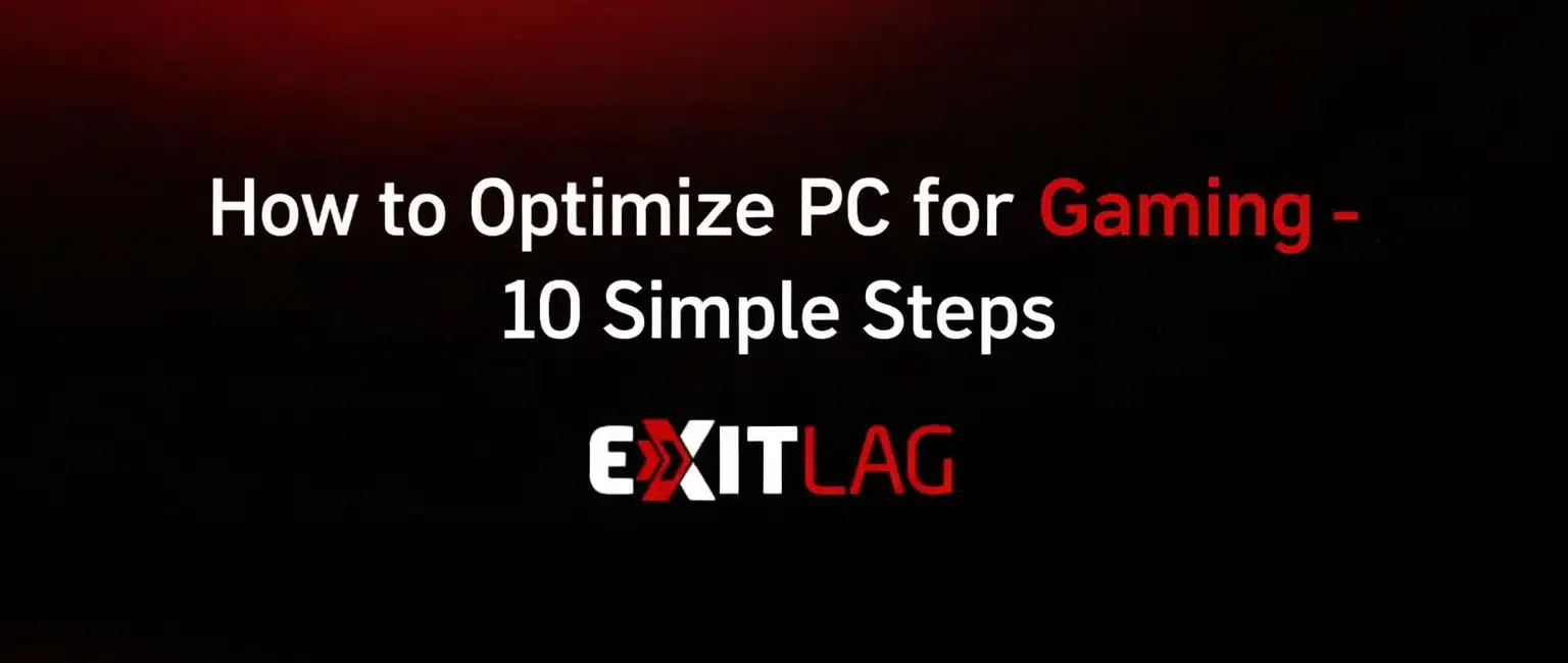 How to Optimize PC for Gaming - 10 Simple Steps